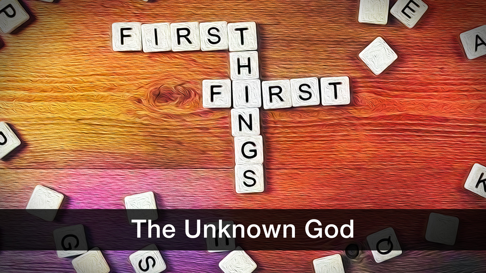 The Unknown God - Cross Connection Church